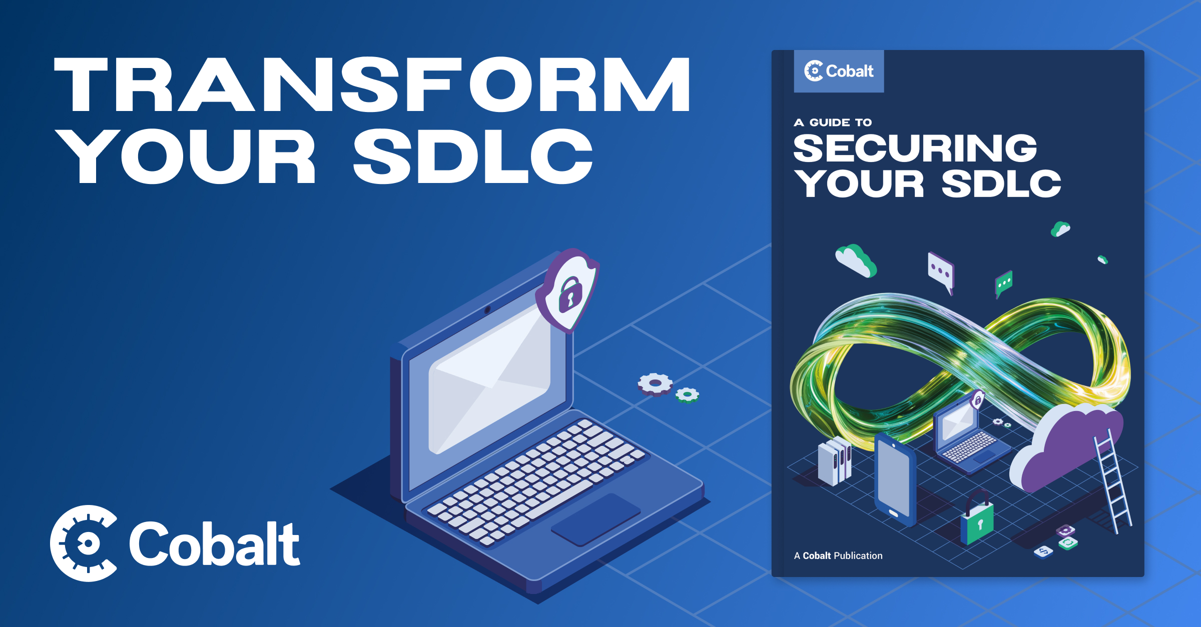 Guide to Securing Your SDLC | Cobalt Guide to Securing Your SDLC | Cobalt